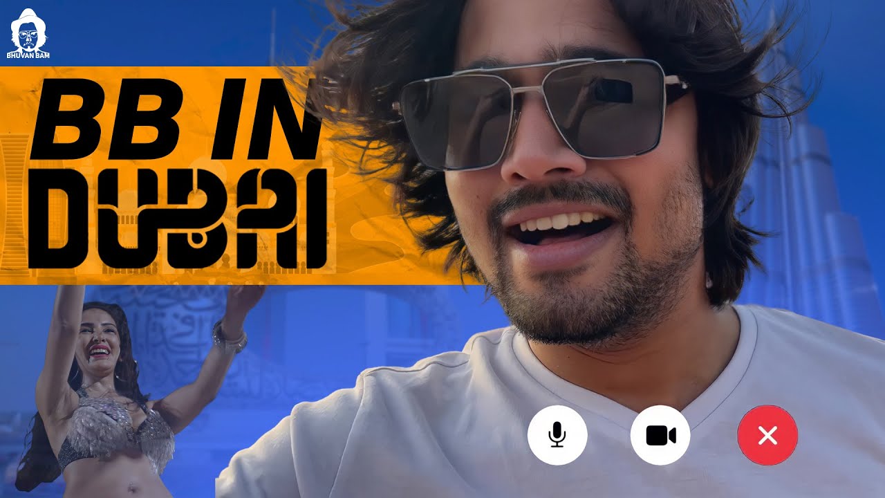 Video: BB Ki Vines (Vlog #8) Bhuvan Bam in Dubai